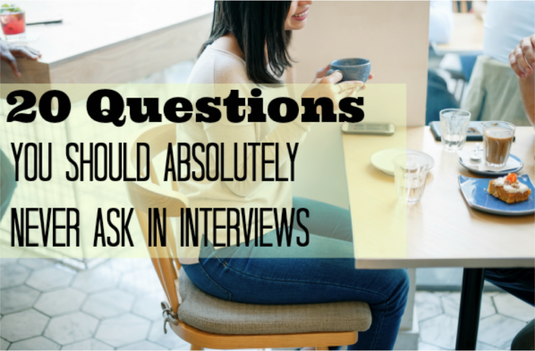 20 Interview Questions Not to Ask | Blog | NG Career Strategy